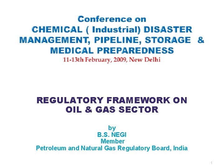 REGULATORY FRAMEWORK ON OIL GAS SECTOR by B