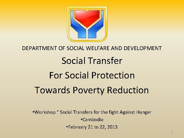 DEPARTMENT OF SOCIAL WELFARE AND DEVELOPMENT Social Transfer