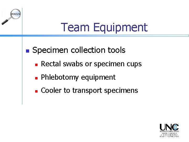 Anatomy and Physiology of an Outbreak Team Goals