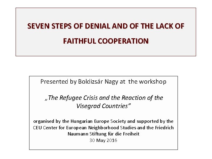 SEVEN STEPS OF DENIAL AND OF THE LACK