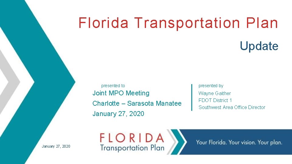 Florida Transportation Plan Update presented to Joint MPO
