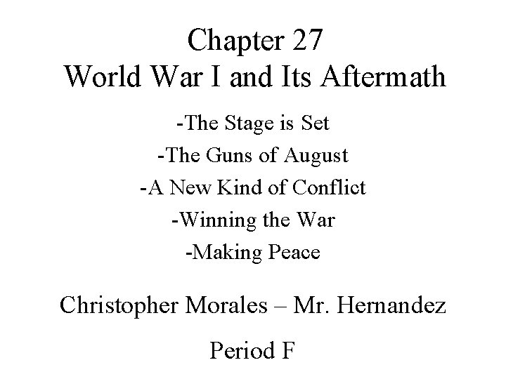 Chapter 27 World War I and Its Aftermath