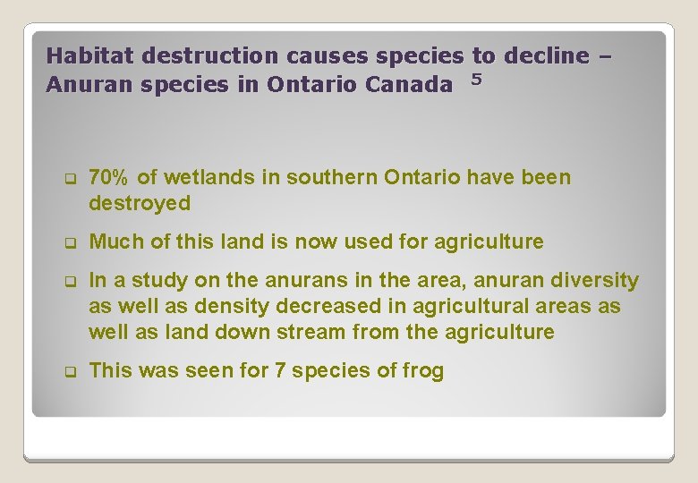 Threats to biological diversity Habitat loss and fragmentation