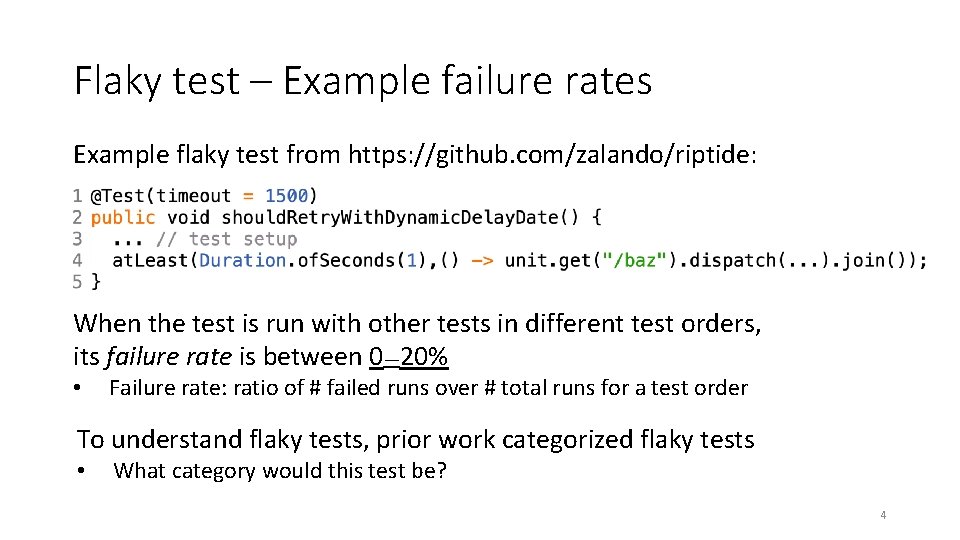 Understanding Reproducibility and Characteristics of Flaky Tests Through