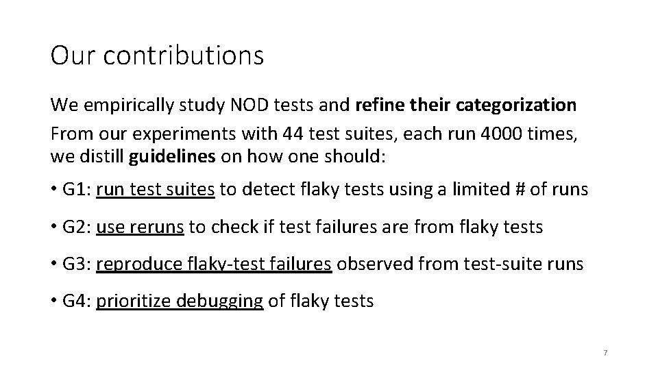 Understanding Reproducibility and Characteristics of Flaky Tests Through