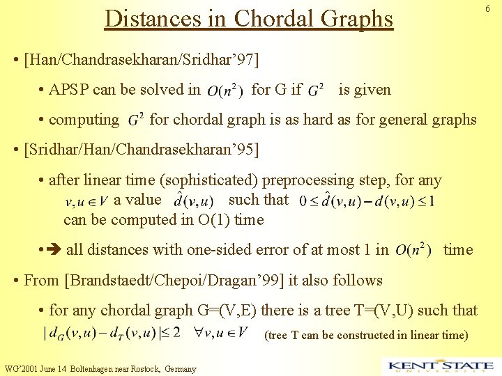 1 Estimating All Pairs Shortest Paths in Restricted