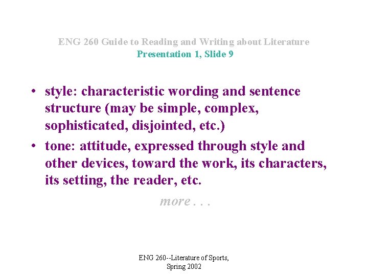 ENG 260 GUIDE TO READING AND WRITING ABOUT