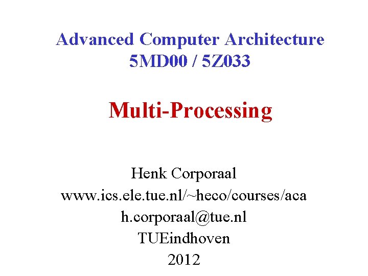 Advanced Computer Architecture 5 MD 00 5 Z