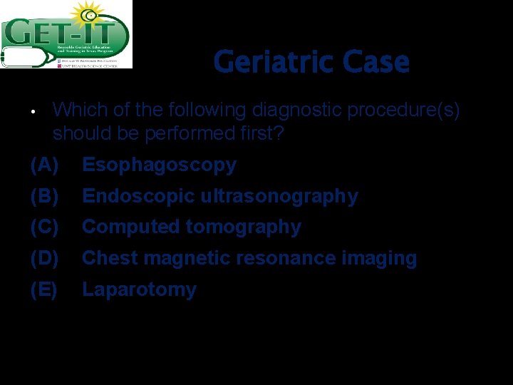 GASTROINTESTINAL SYSTEM 2 PROBLEM BASED LEARNING MODULE GERIATRIC