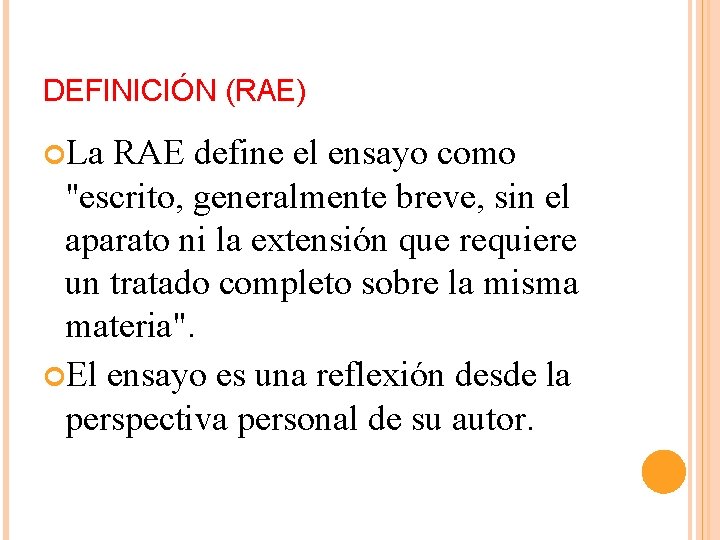 EL ENSAYO APRENDIZAJES ESPERADOS Analizar e interpretar textos