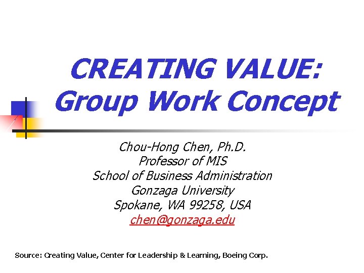 CREATING VALUE Group Work Concept ChouHong Chen Ph