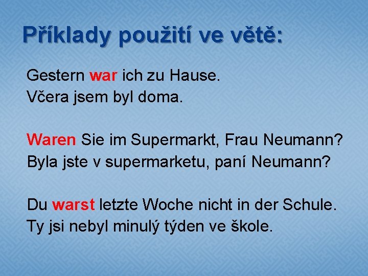 Nmeck jazyk Gramatick jevy Prteritum sloves haben sein