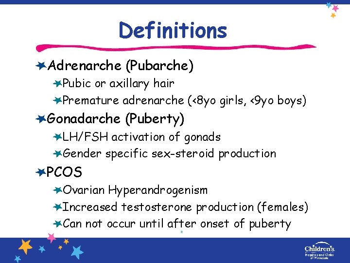 Evaluating and Managing Precocious Puberty and PCOS M