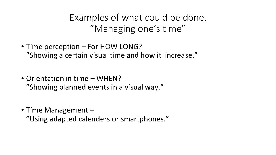 Timeprocessing ability and Daily Time Management and Time