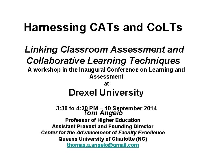 Harnessing CATs and Co LTs Linking Classroom Assessment