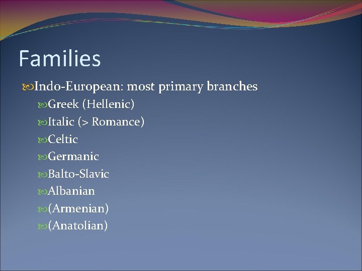 Europe Geography nb strange names Families IndoEuropean most