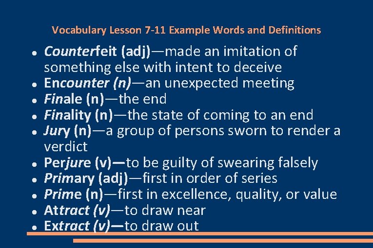 Vocabulary Lesson 7 11 Please get ready to