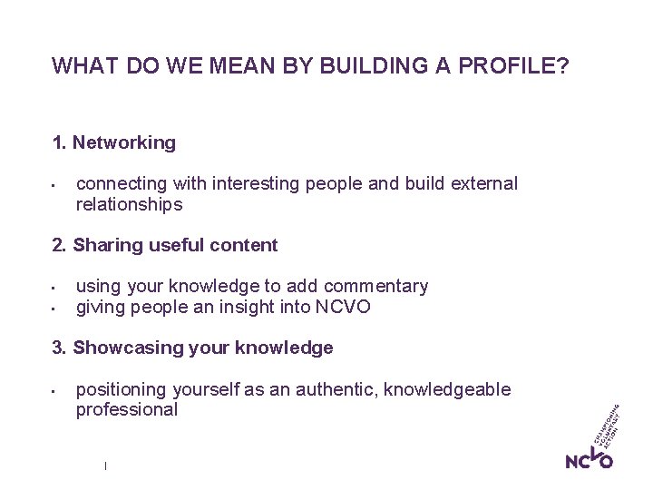 Presentation title 1 BUILDING YOUR PROFILE ONLINE WHAT