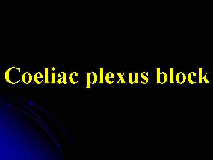 NEUROLYTIC BLOCKS Dr R SILAMBAN MADRAS MEDICAL COLLEGE