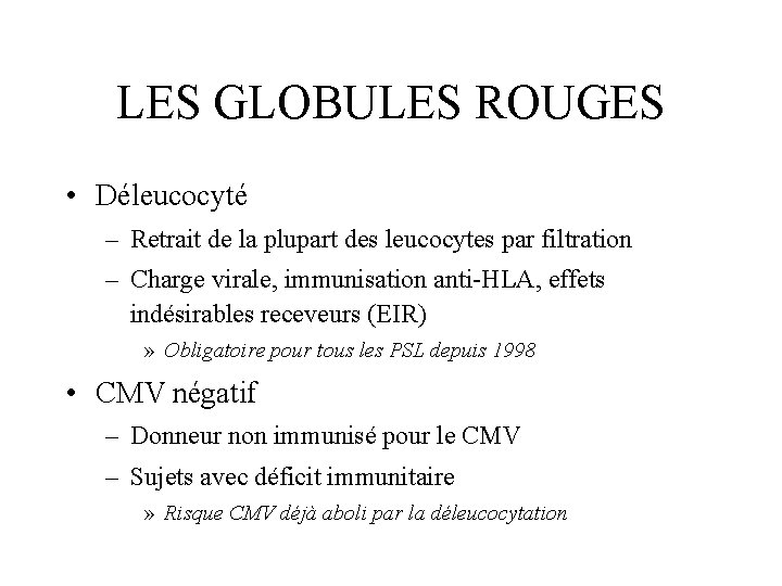 Les produits sanguins labiles PSL Qualification prparation stockage