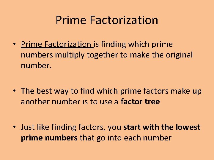 Prime and Composite Numbers Learning Goal Demonstrate an