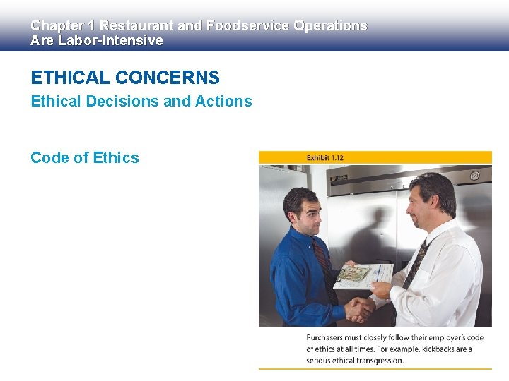 Chapter 1 Restaurant and Foodservice Operations Are Labor