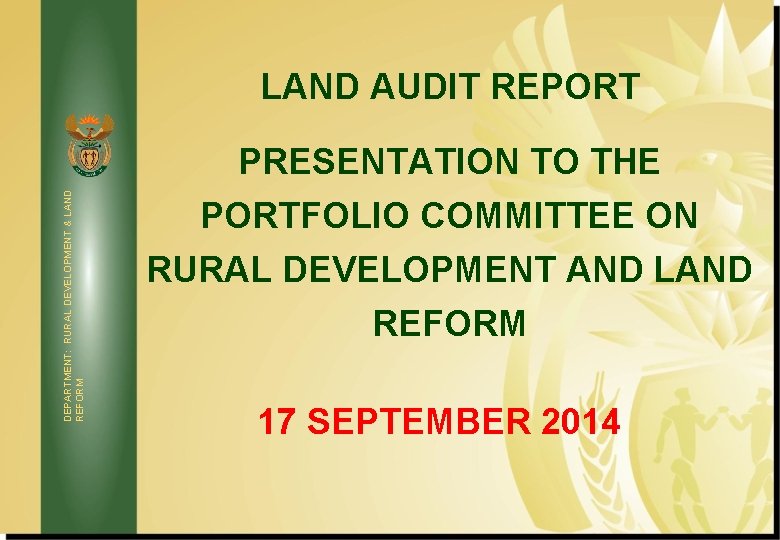 DEPARTMENT RURAL DEVELOPMENT LAND REFORM LAND AUDIT REPORT