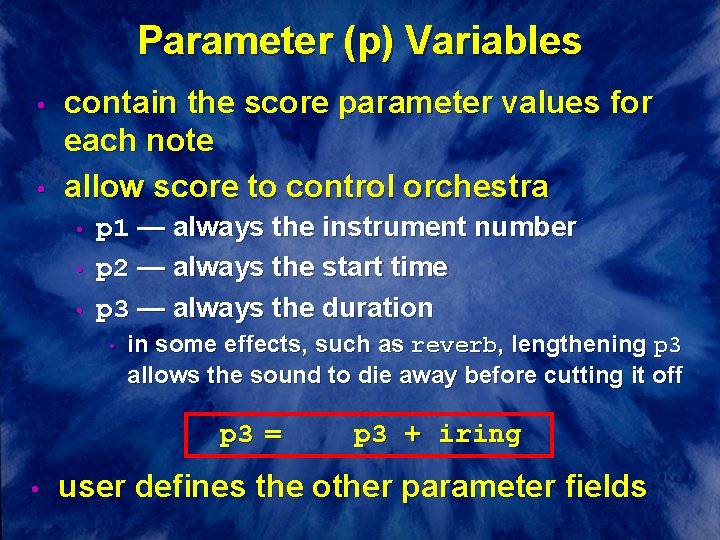 Parameter p Variables contain the score parameter values