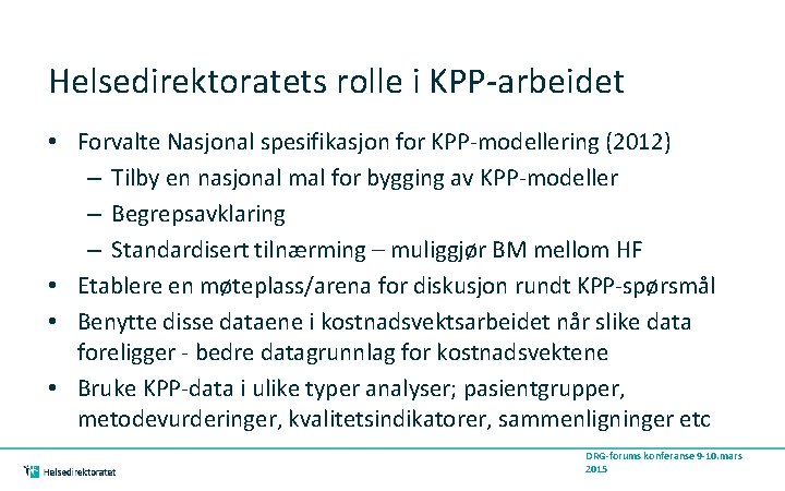 Hva er KPP Seniorrdgiver Ann Lisbeth Sandvik FIOA