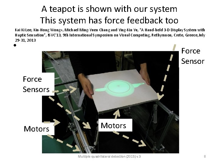 Multiple quadrilateral detection for projectorcamera system ...