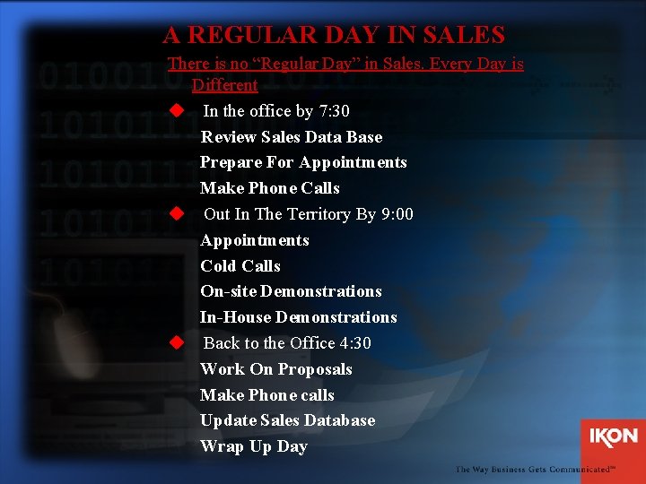 IKON CONSIDERATIONS FOR A CAREER IN SALES QUESTIONS
