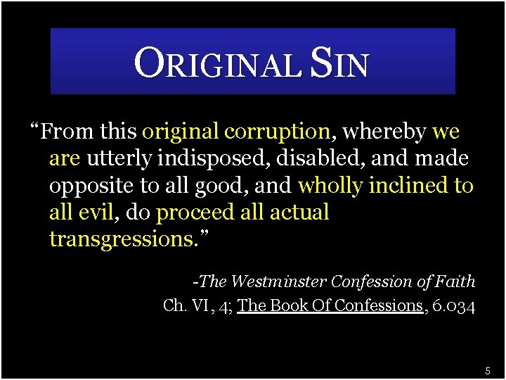 The Bible and Original Sin 1 ORIGINAL SIN