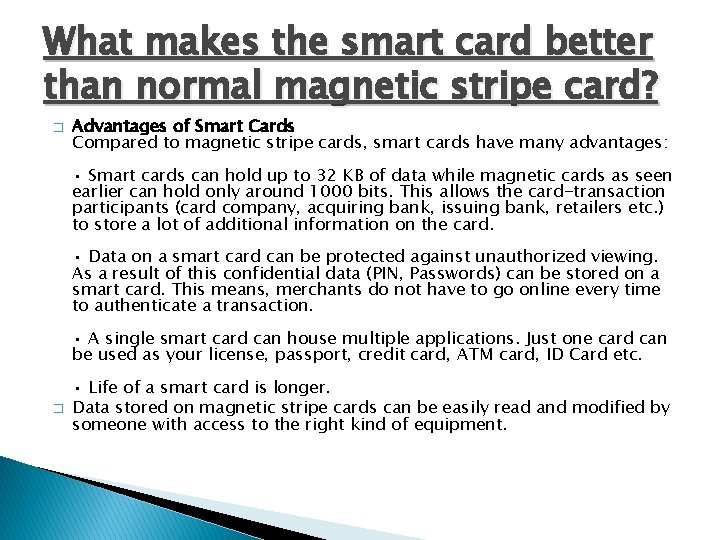 SMART CARDS Submitted by Rahul Rastogi CS Department