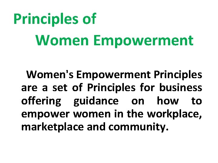 Principles Of Women Empowerment Presented by Prof M