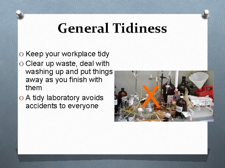 General laboratory safety Why does it matter O