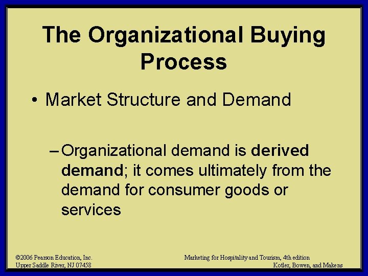 Chapter 7 Organizational Buyer Behavior of Group Market