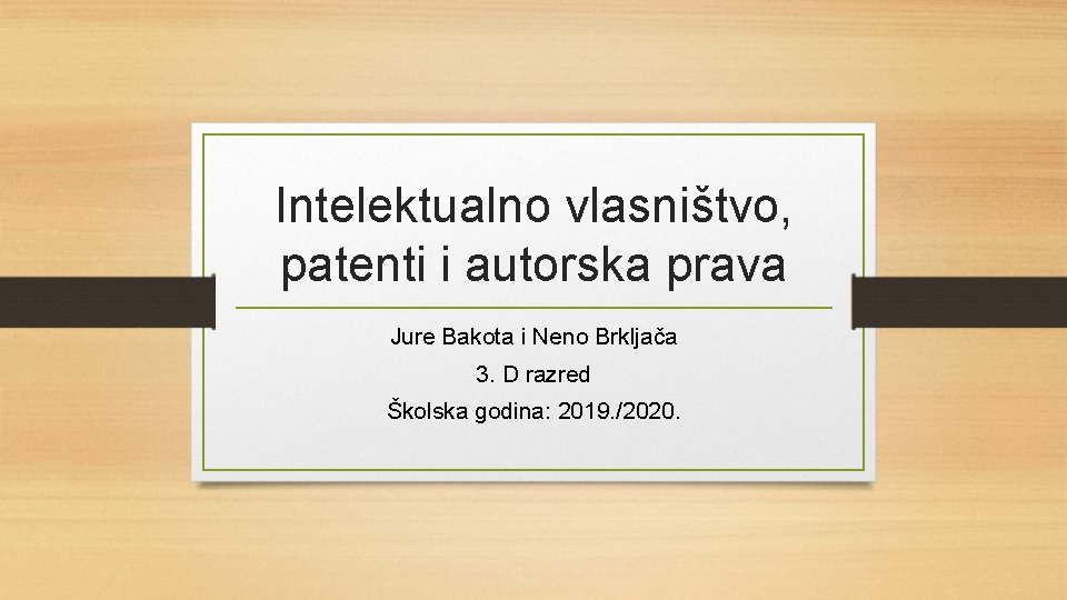 Intelektualno vlasnitvo patenti i autorska prava Jure Bakota