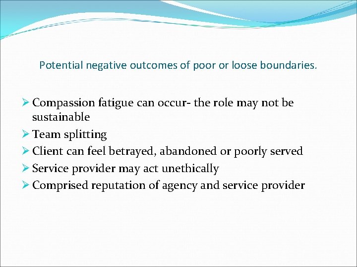 The Zone of Helpfulness Maintaining healthy boundaries By