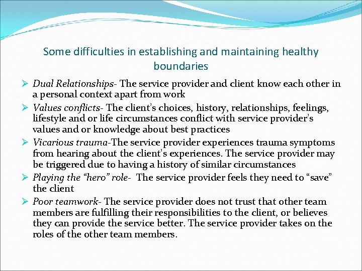 The Zone of Helpfulness Maintaining healthy boundaries By