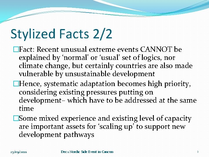 Required Supports for Low Carbon Sustainable Development of