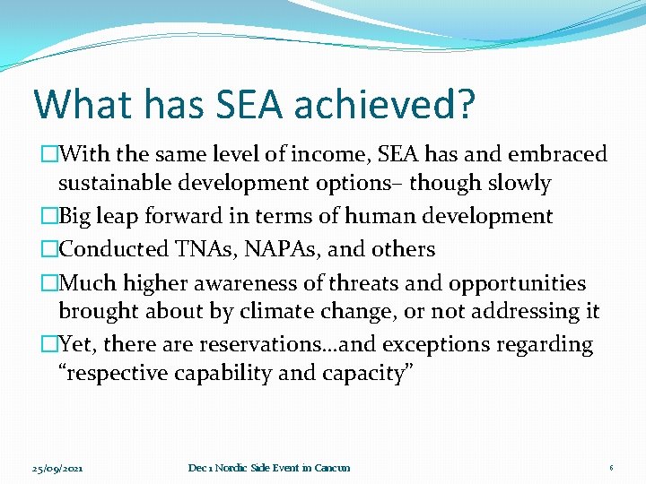 Required Supports for Low Carbon Sustainable Development of