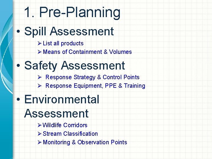 ABSTRACT TITLE SPILL RESPONSE THE TEST OF DUE