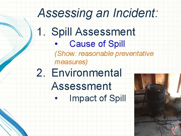ABSTRACT TITLE SPILL RESPONSE THE TEST OF DUE