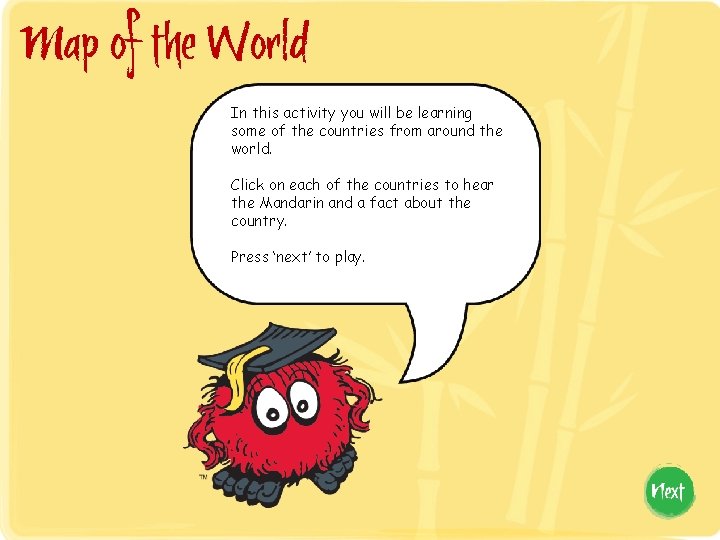 Map of the World In this activity you