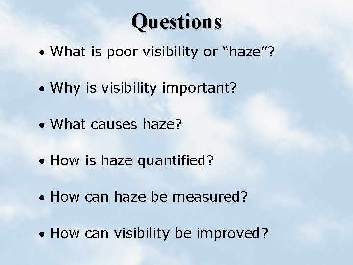 Effects of Pollution on Visibility and the Earths