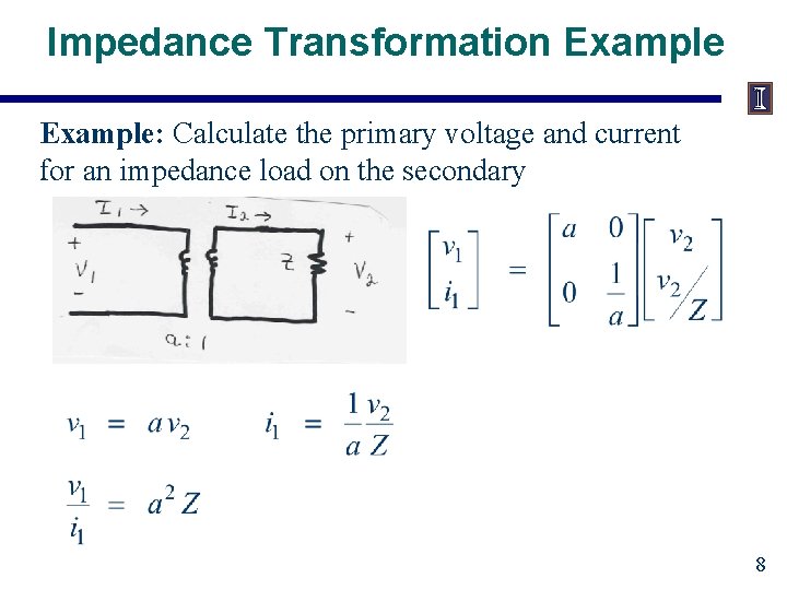 ECE 333 Green Energy Systems Lecture 5 Transformers