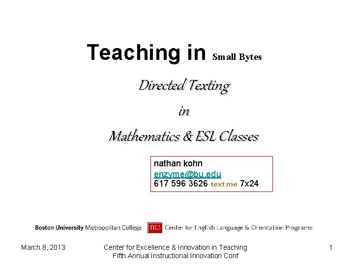 Teaching in Small Bytes Directed Texting in Mathematics