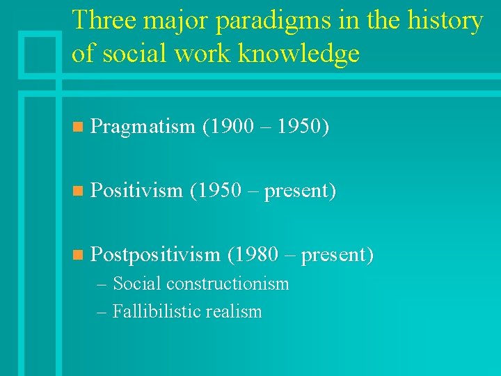 Three major paradigms in the history of social