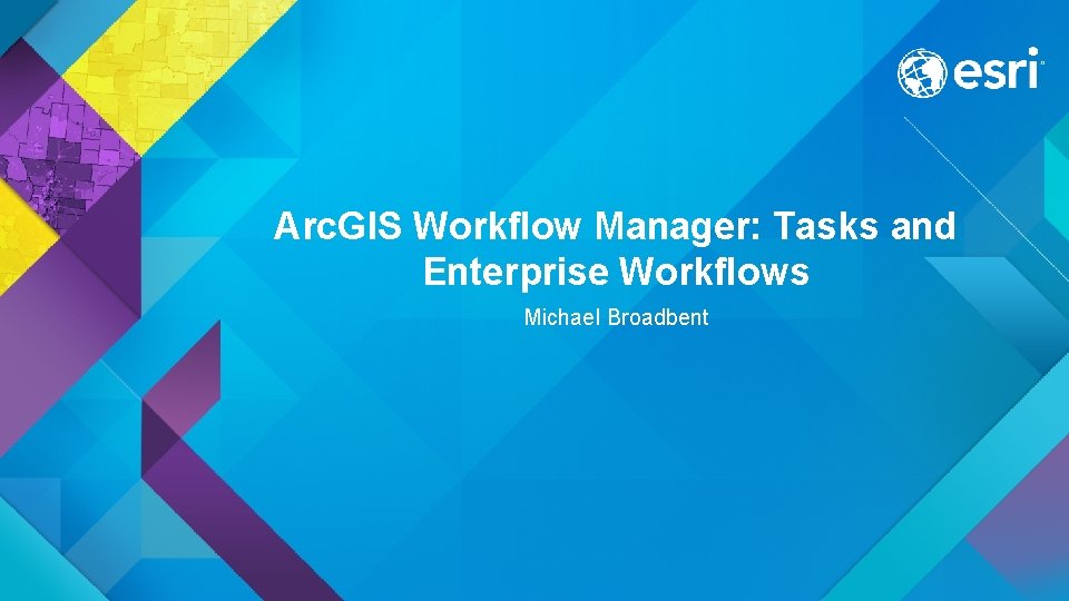 Arc GIS Workflow Manager Tasks and Enterprise Workflows