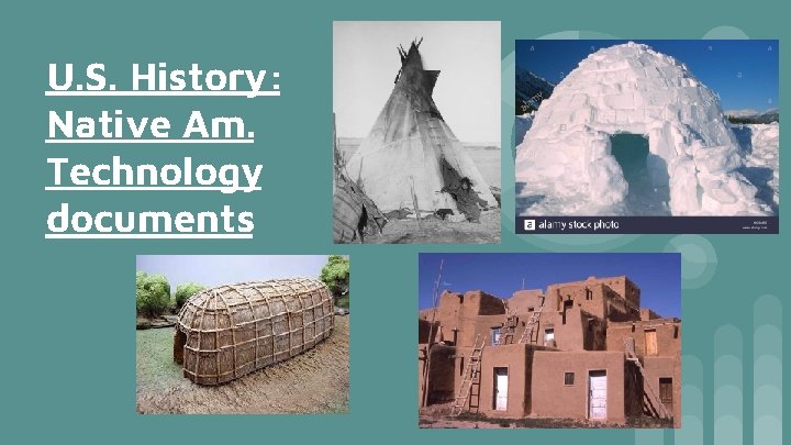U S History Native Am Technology documents Document
